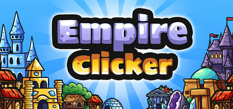 Empire Clicker General Discussions :: Steam Community