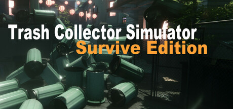 Steam Community :: Trash Collector Simulator: Survive Edition