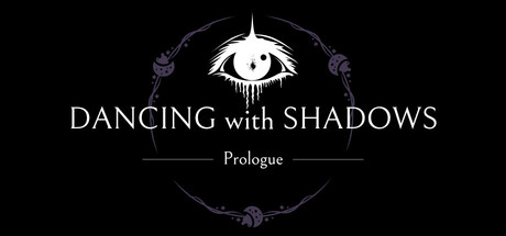 Steam Community :: Dancing with Shadows: Prologue