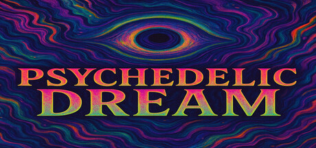 Psychedelic Dream General Discussions :: Steam Community