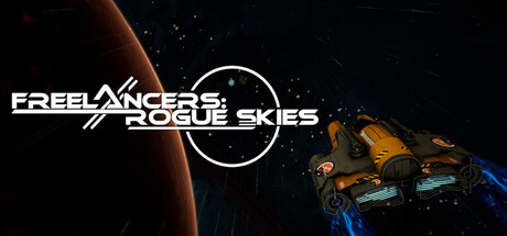 Freelancers: Rogue Skies General Discussions :: Steam Community