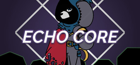 Steam Community :: Echo Core