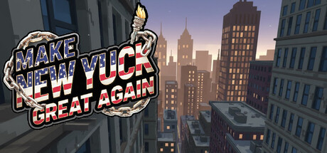 Make New Yuck Great Again General Discussions :: Steam Community