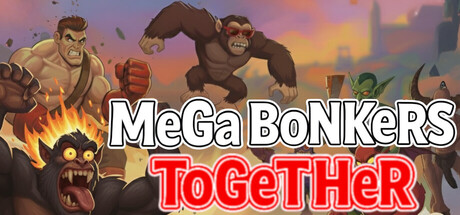 Steam Community :: MeGa BoNKeRS ToGeTHeR