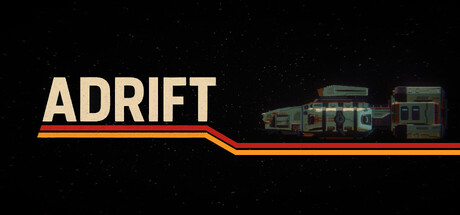 Adrift General Discussions :: Steam Community