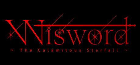 Wisword - The Calamitous Starfall - General Discussions :: Steam Community