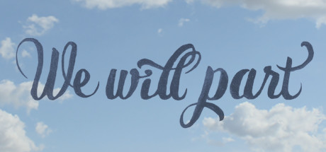 Steam Community :: We Will Part